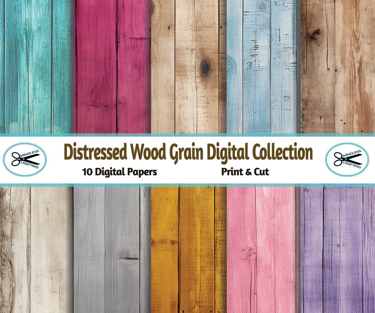 Distressed Wood Grain Digital Collection – Mindless Crafting